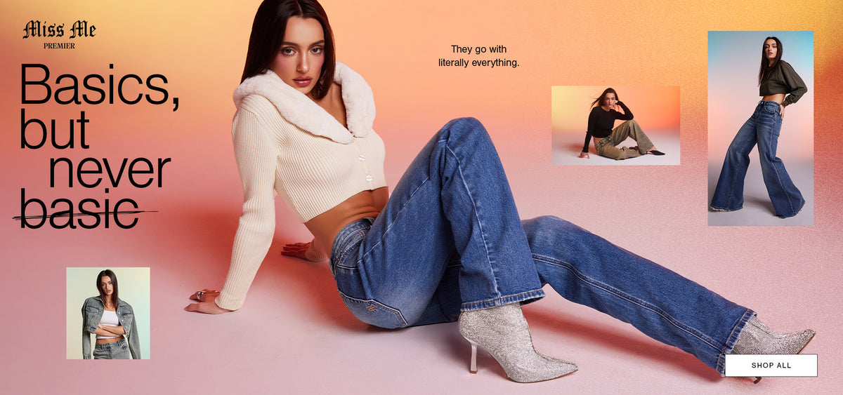 Miss Me Jeans | Premium Denim Designed in the USA